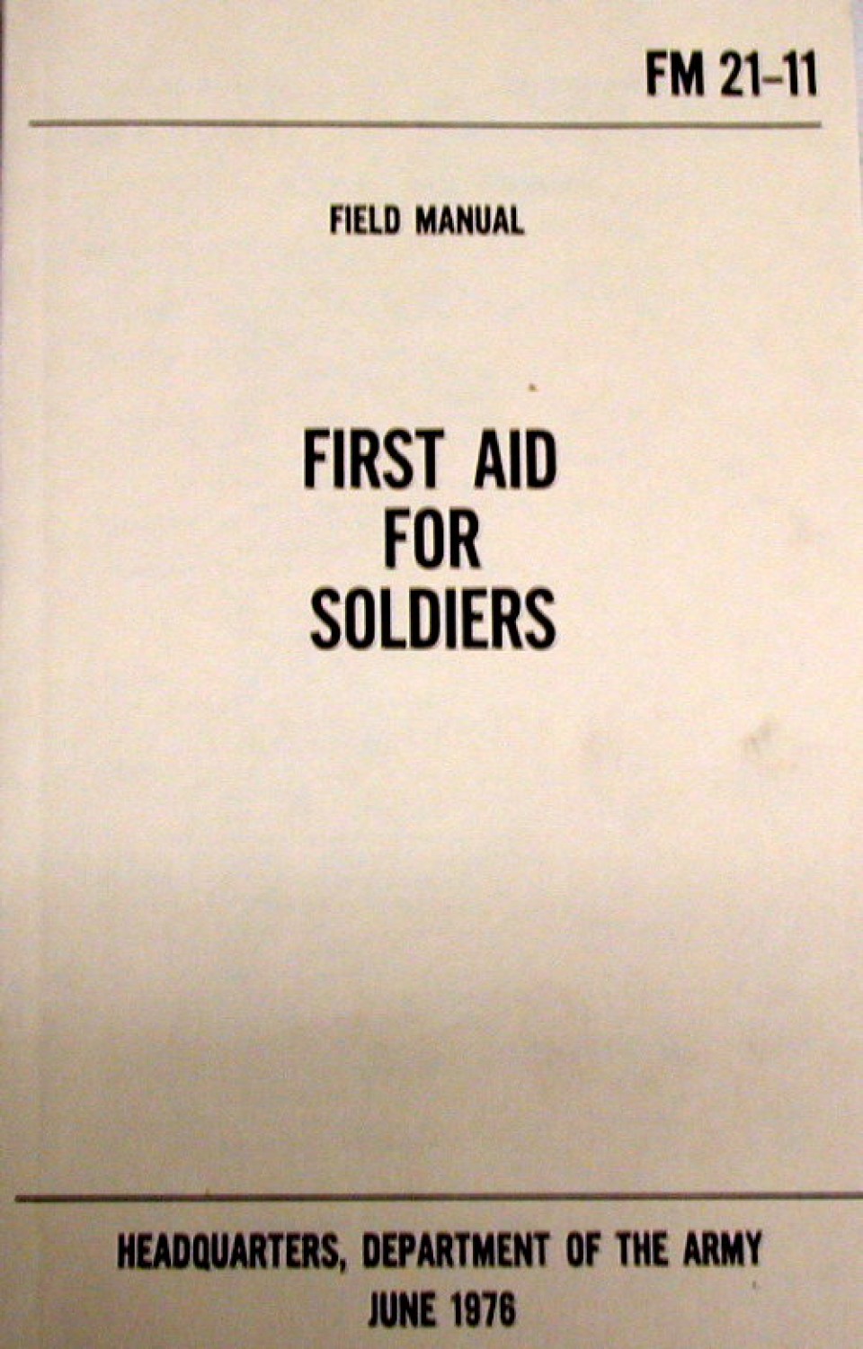 FM 21-11: First Aid for Soldiers